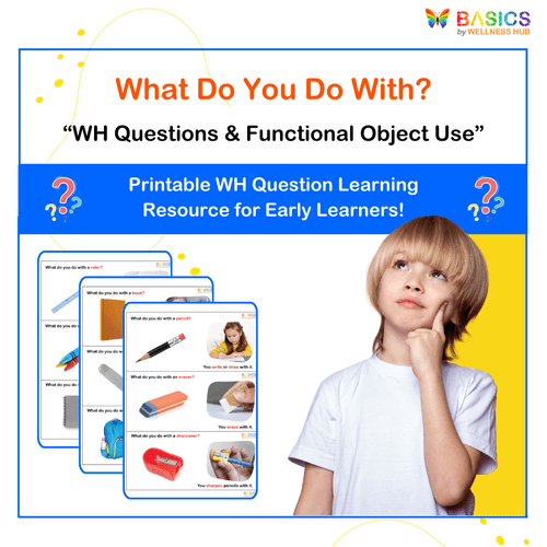 What Do You Do With? WH Questions & Object Use Printable PDF